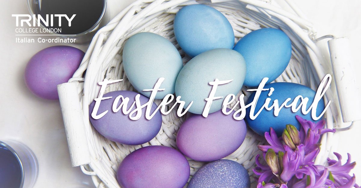 LA PASQUA INSIEME A TRINITY EASTER FESTIVAL